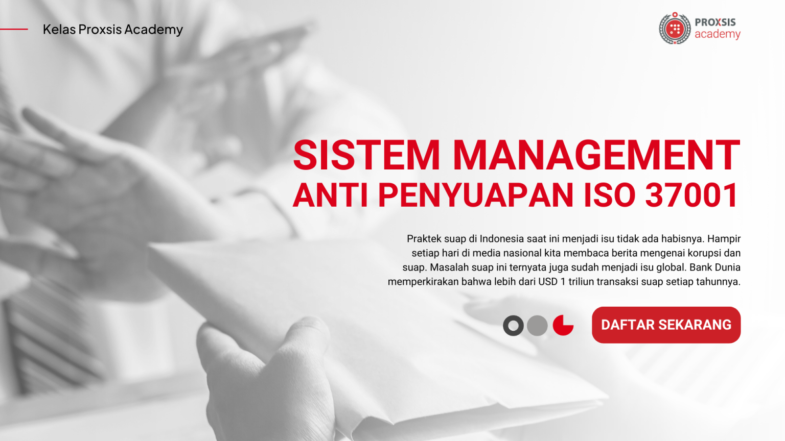 Sistem Manajemen Anti Penyuapan ISO 37001 – Proxsis Academy